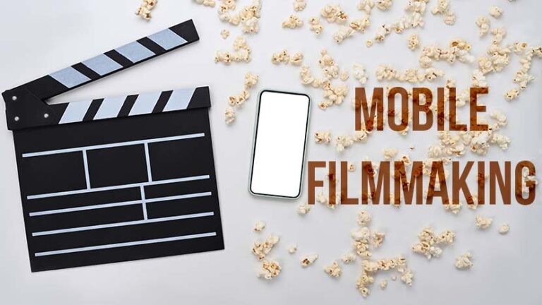 6 Reasons Mobile Apps Usage Is Future Of Filmmaking - Untamed Science