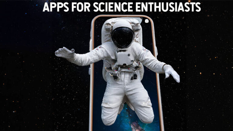 The Top Apps and Games for Science Enthusiasts